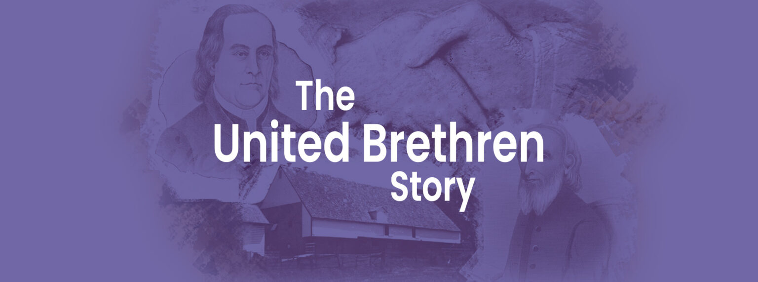 Church of the United Brethren | United Brethren History Course